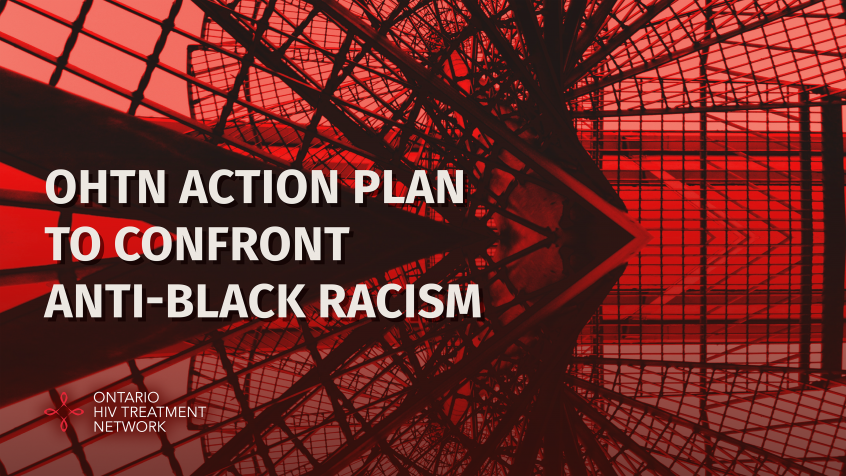 OHTN Action Plan to Confront Anti-Black Racism – The Ontario HIV ...